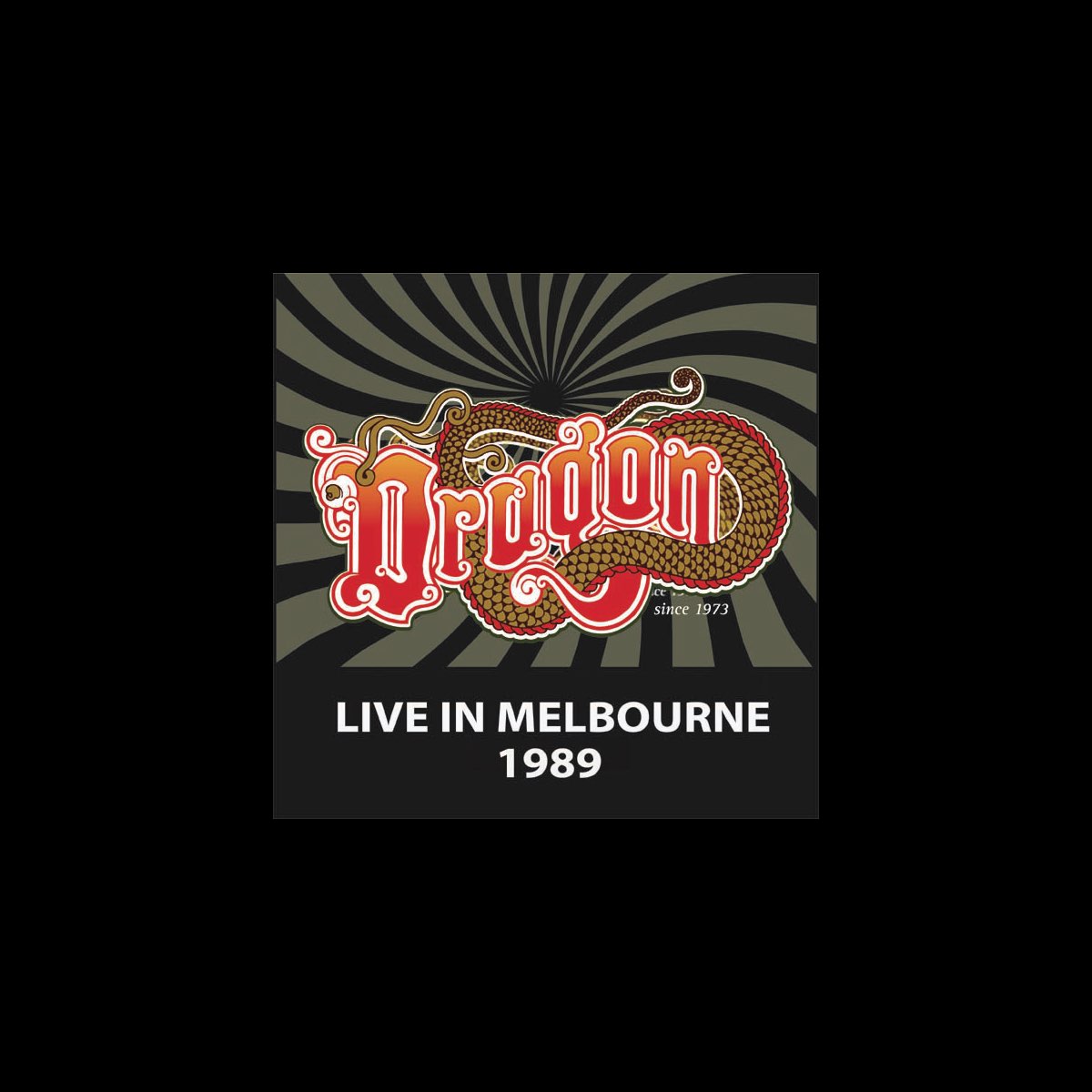 ‎Live In Melbourne 1989 - Album by Dragon - Apple Music