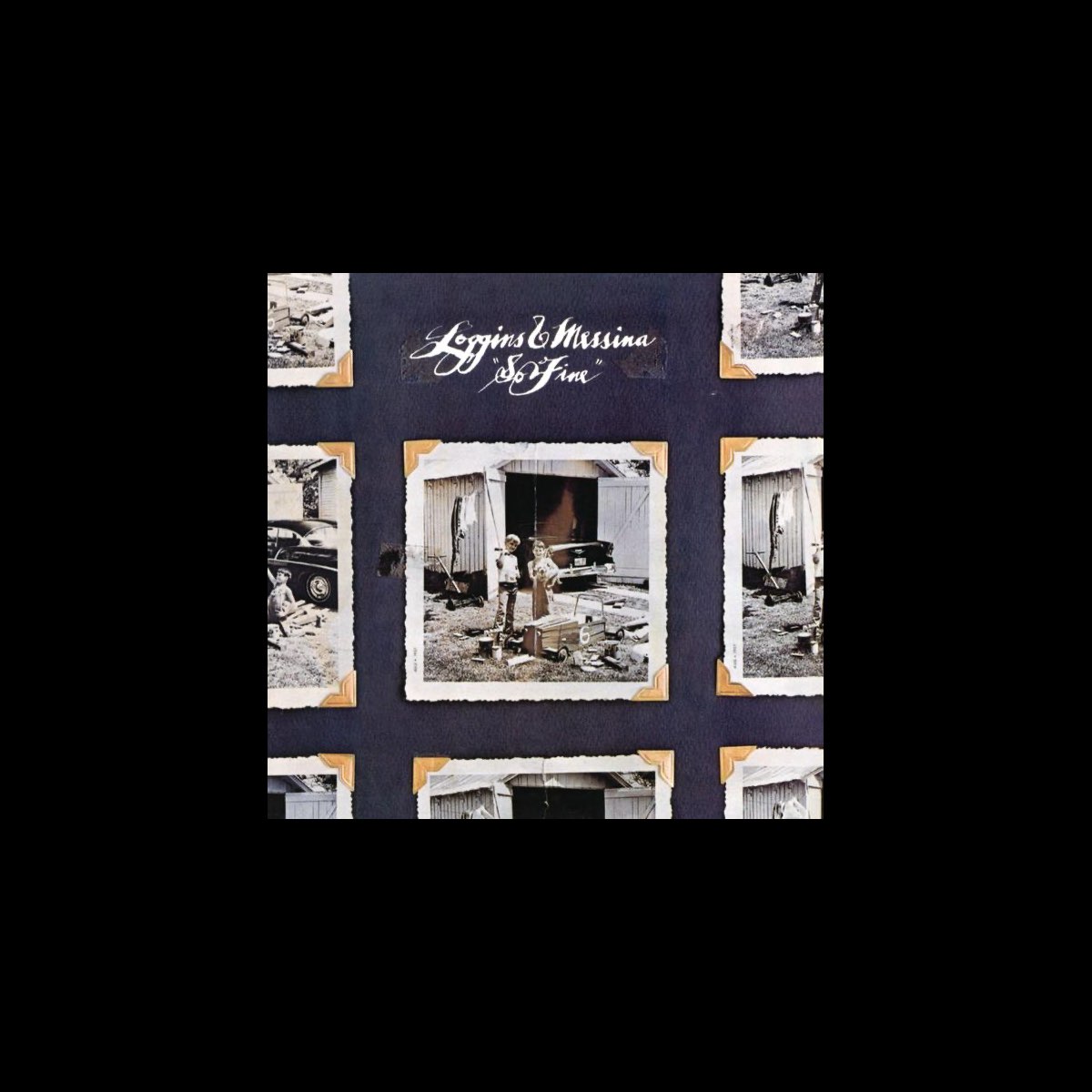 ‎So Fine (Bonus Tracks Edition) - Album by Loggins & Messina - Apple Music