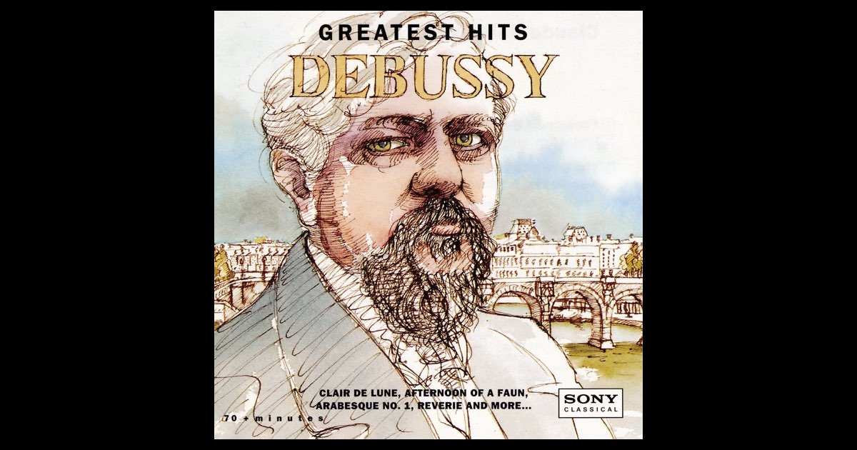 ‎Greatest Hits: Debussy - Album by Paul Crossley & Michael Tilson ...