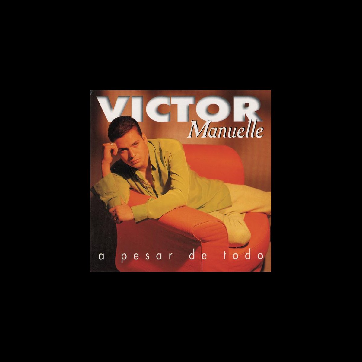 ‎A Pesar de Todo - Victor Manuelle的專輯 - Apple Music