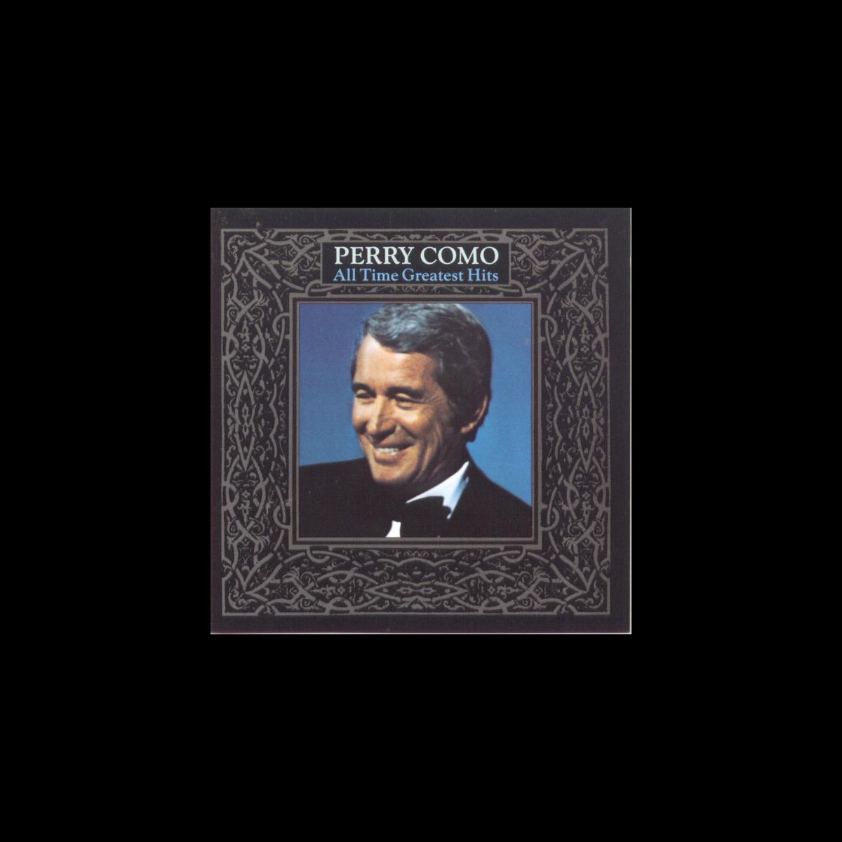 ‎All Time Greatest Hits, Vol. 1 - Album by Perry Como - Apple Music