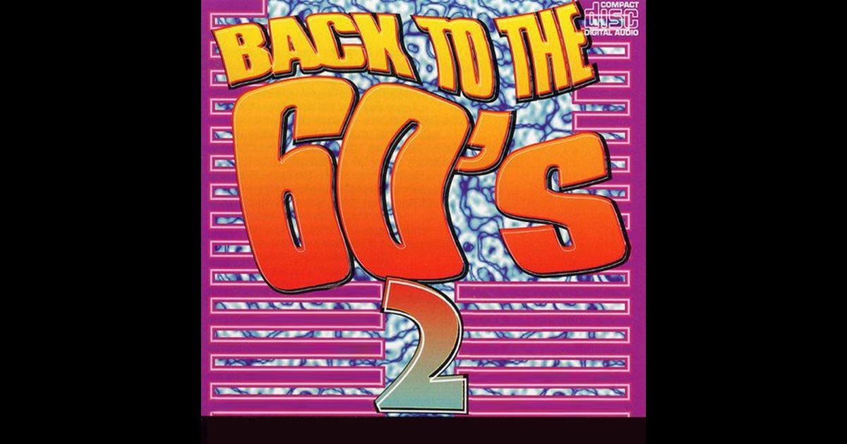 ‎Back to the 60's, Vol. 2 (Re-Recorded Versions) - Album by Various ...