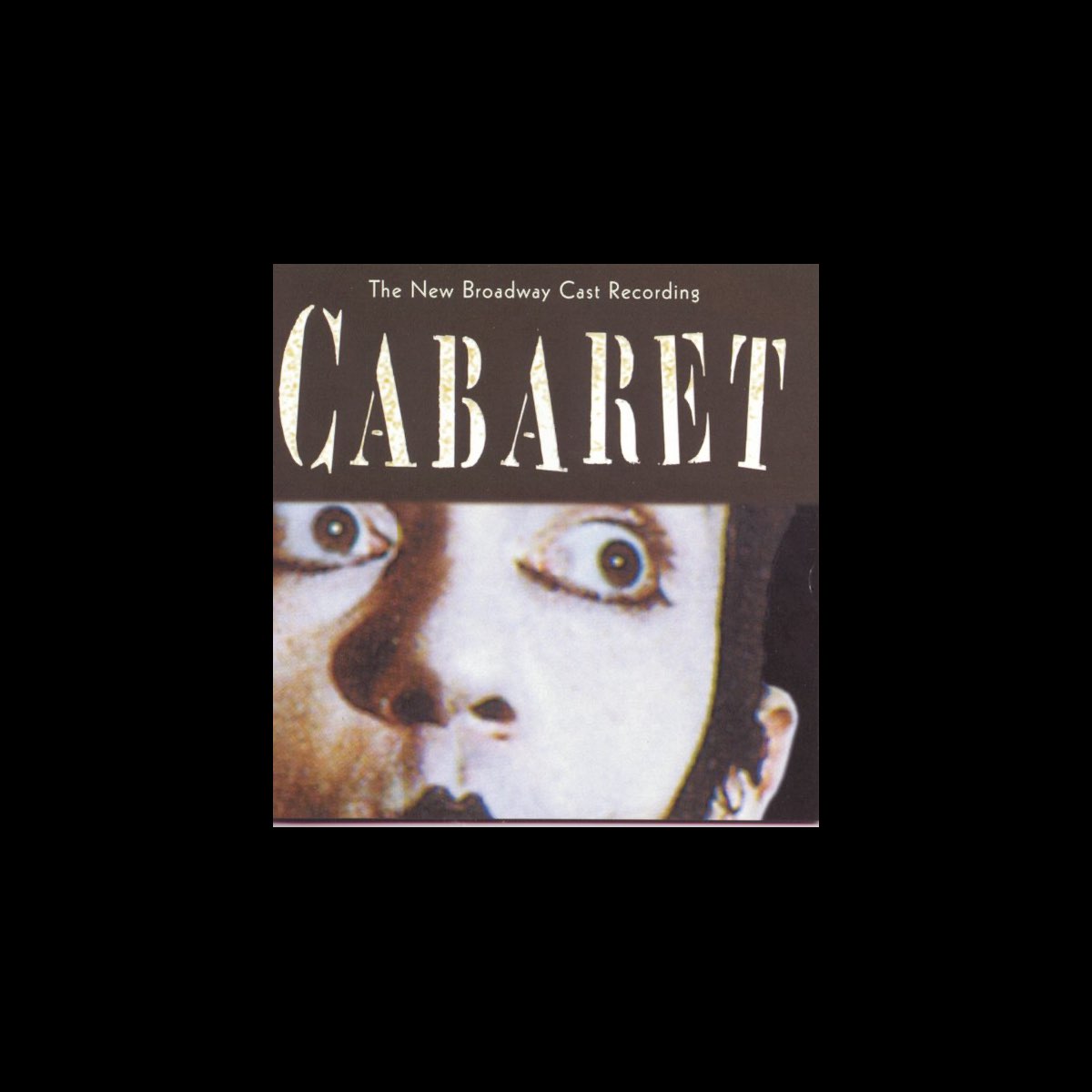 ‎Cabaret: The New Broadway Cast Recording - Album by Various Artists ...