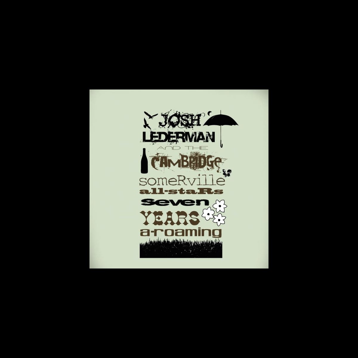 ‎Seven Years A-Roaming - EP - Album by Josh Lederman & The CSARs ...