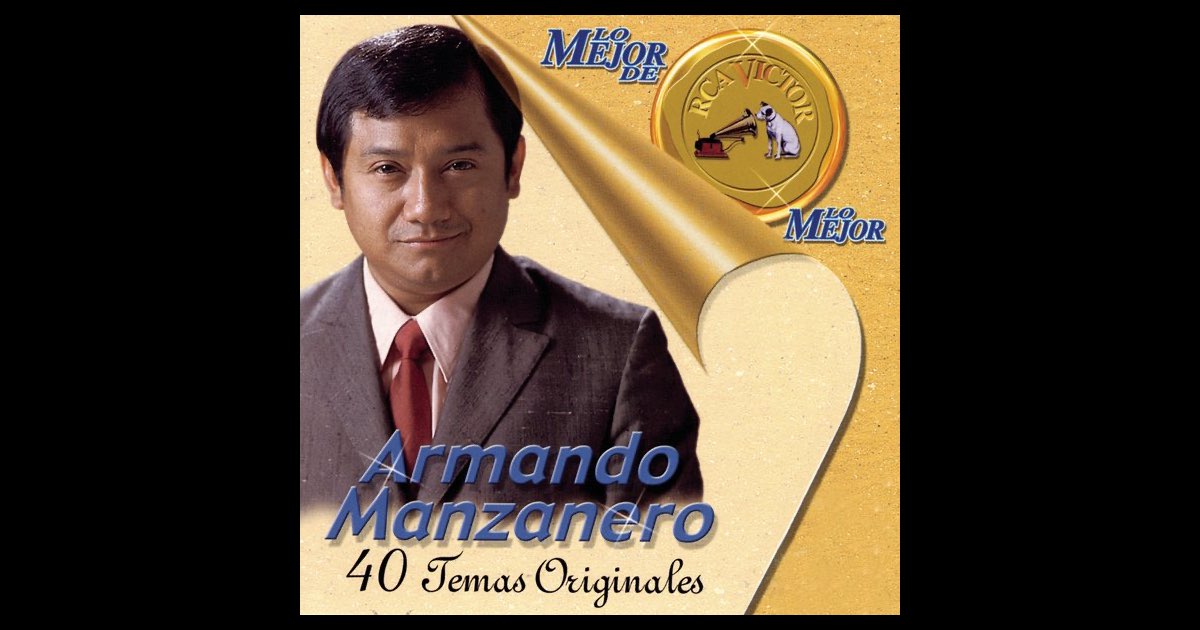 Lo Mejor de Lo Mejor de RCA Victor: Armando Manzanero” álbum de Armando ...