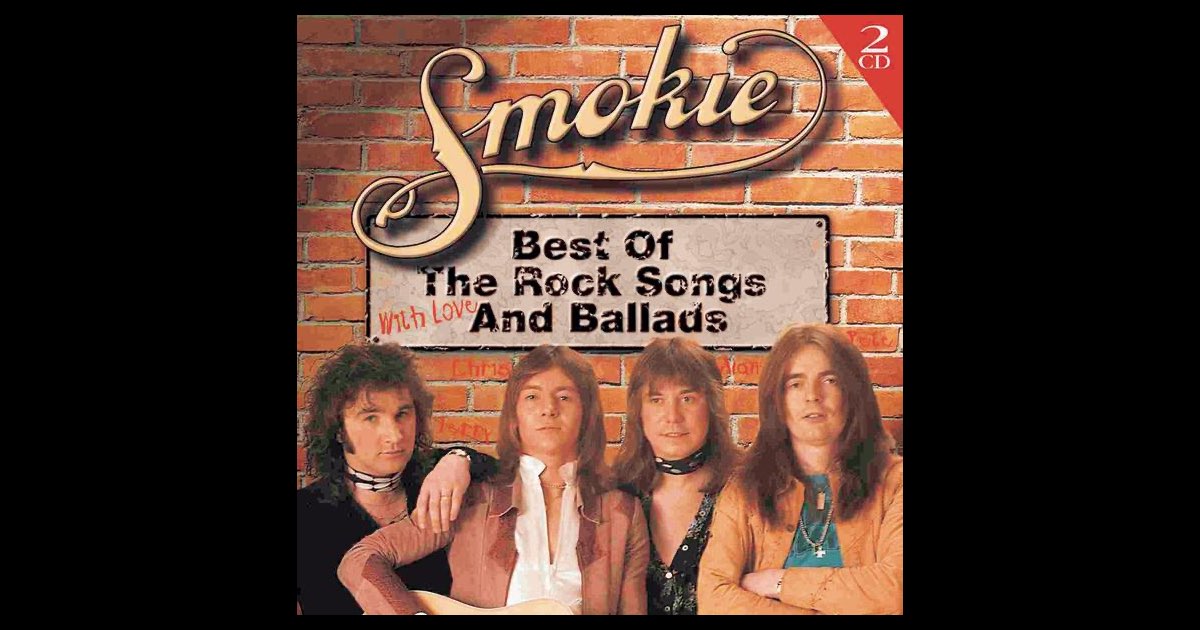 ‎Best of the Rock Songs and Ballads — álbum de Smokie — Apple Music
