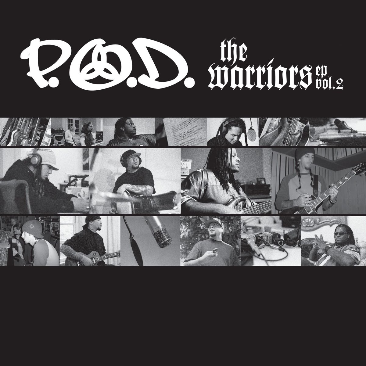 ‎The Warriors EP, Vol. 2 - Album by P.O.D. - Apple Music