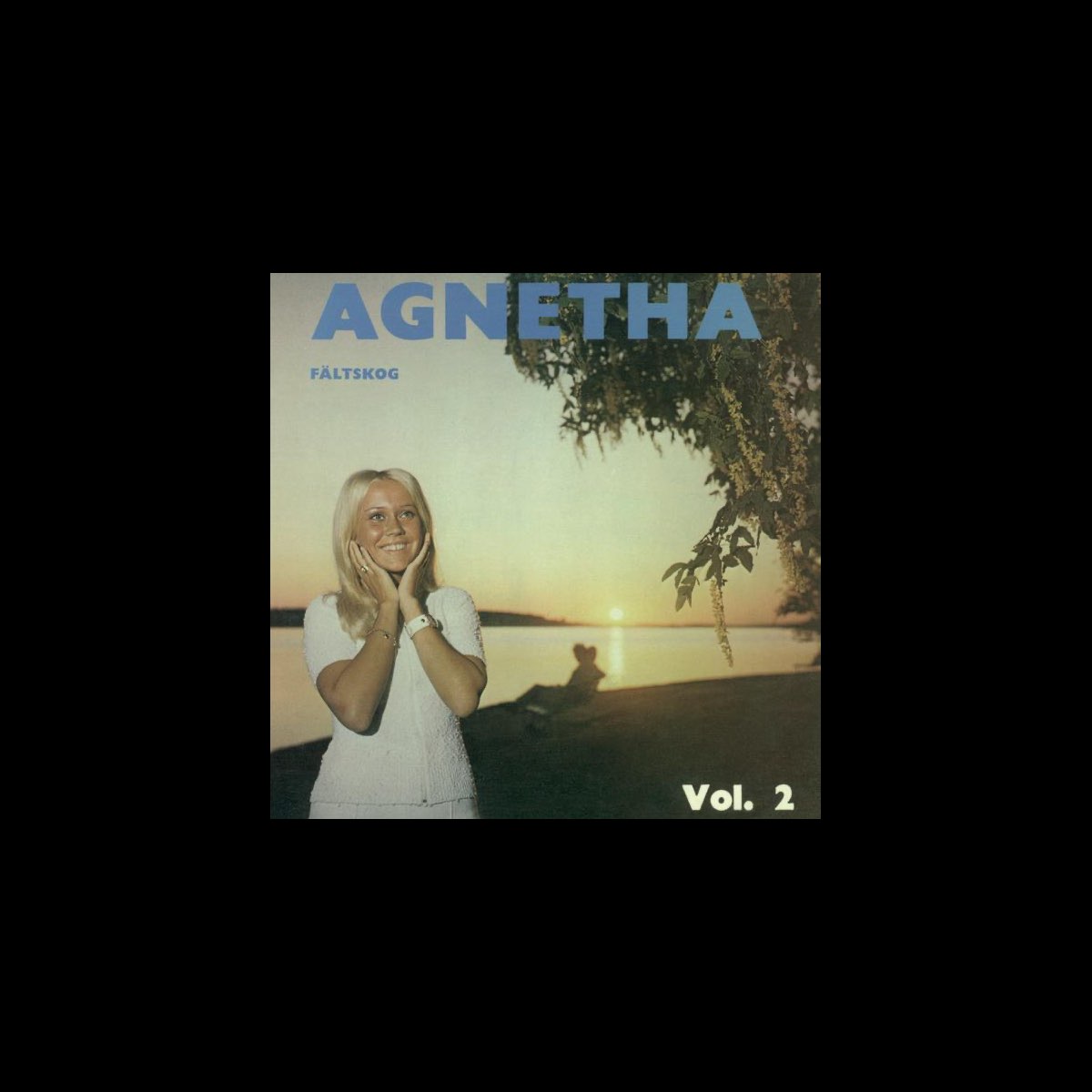 ‎Agnetha Fältskog, Vol. 2 - Album by Agnetha Fältskog - Apple Music