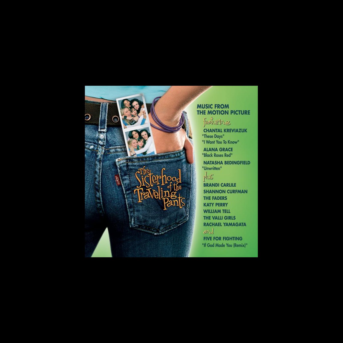 ‎The Sisterhood of the Traveling Pants (Music from the Motion Picture ...