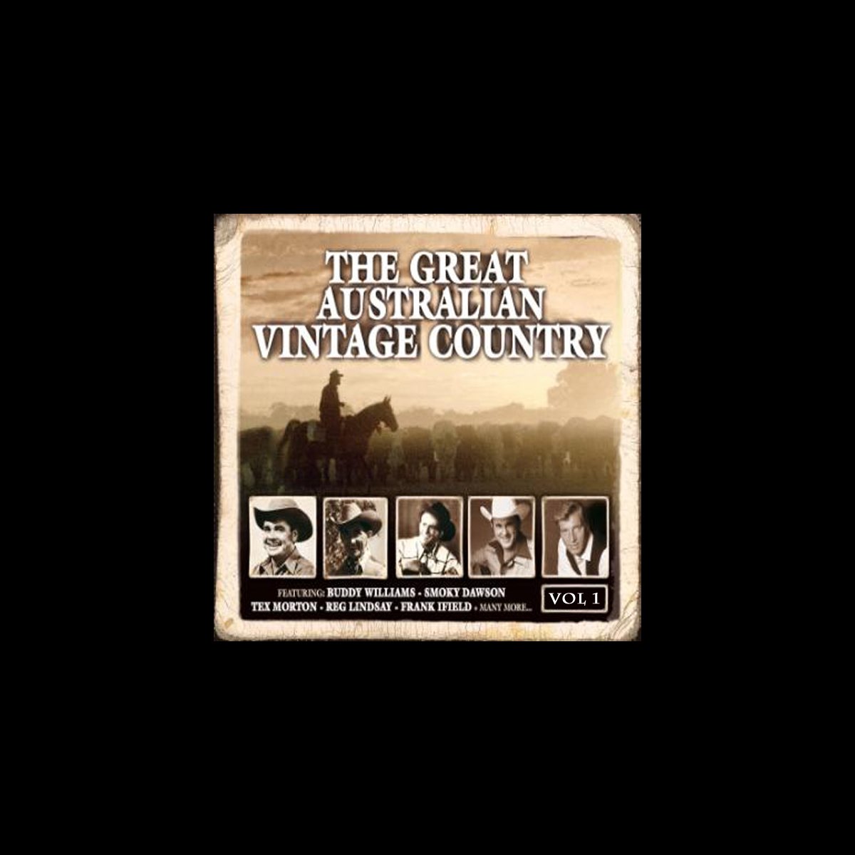‎The Great Australian Vintage Country, Vol. 1 - Album by Various ...