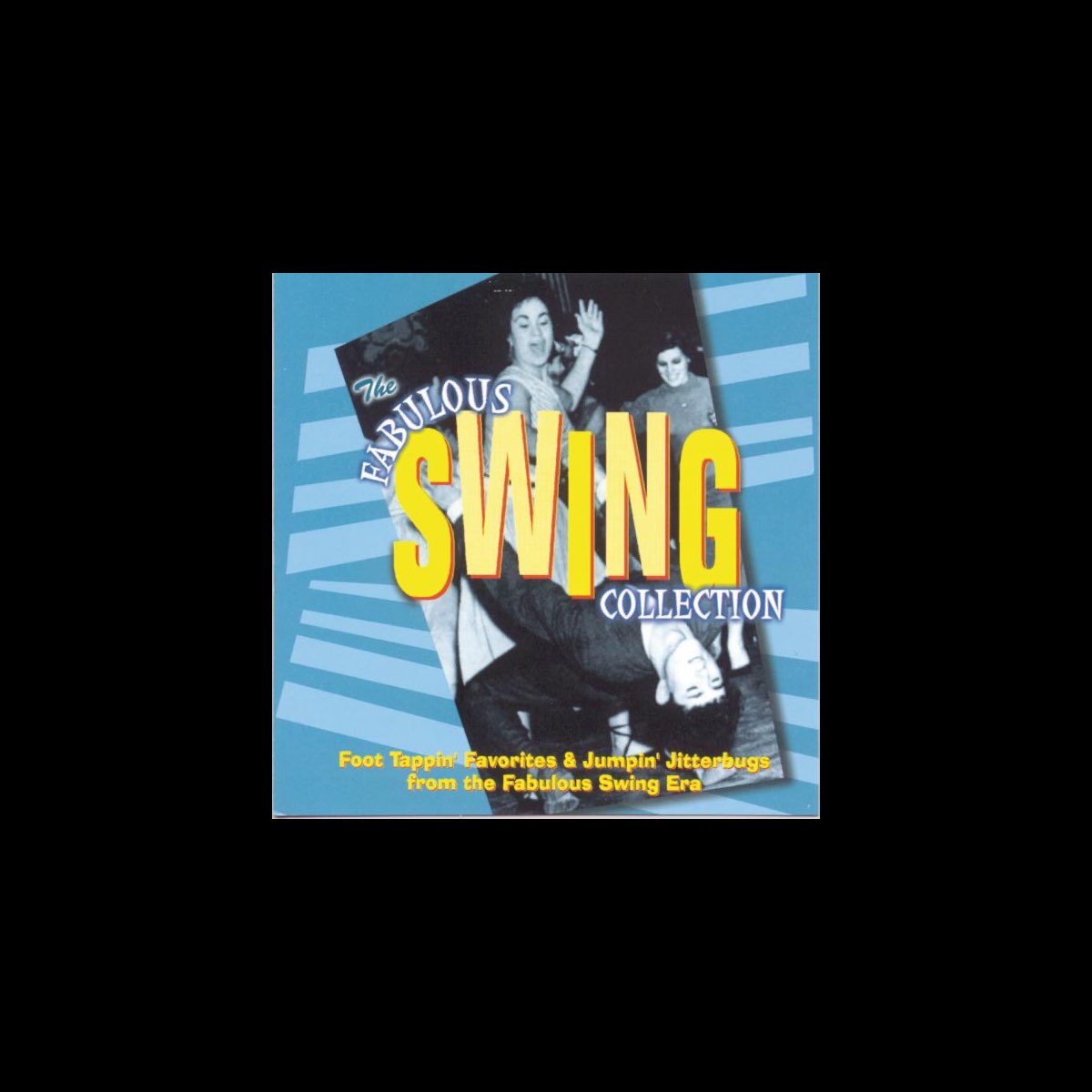 ‎The Fabulous Swing Collection: More Fabulous Swing - Album by Various ...