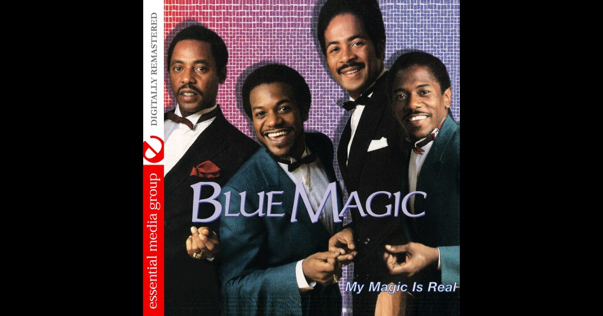 ‎My Magic Is Real (Remastered) - Album by Blue Magic - Apple Music