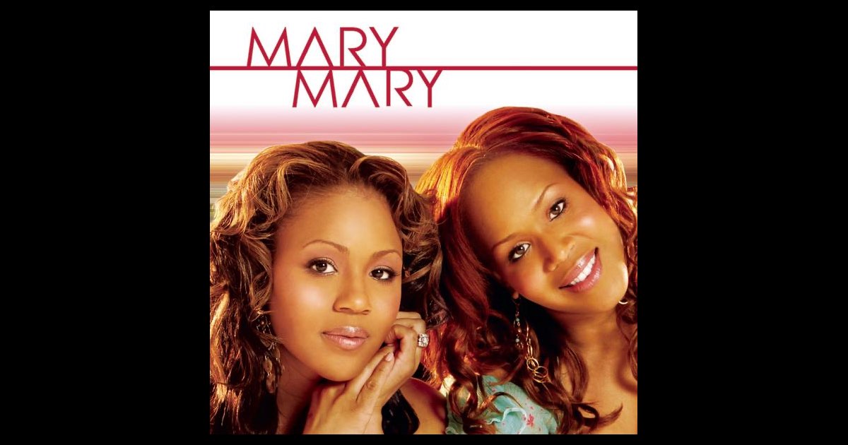 ‎Mary Mary - 瑪麗二人組的專輯 - Apple Music