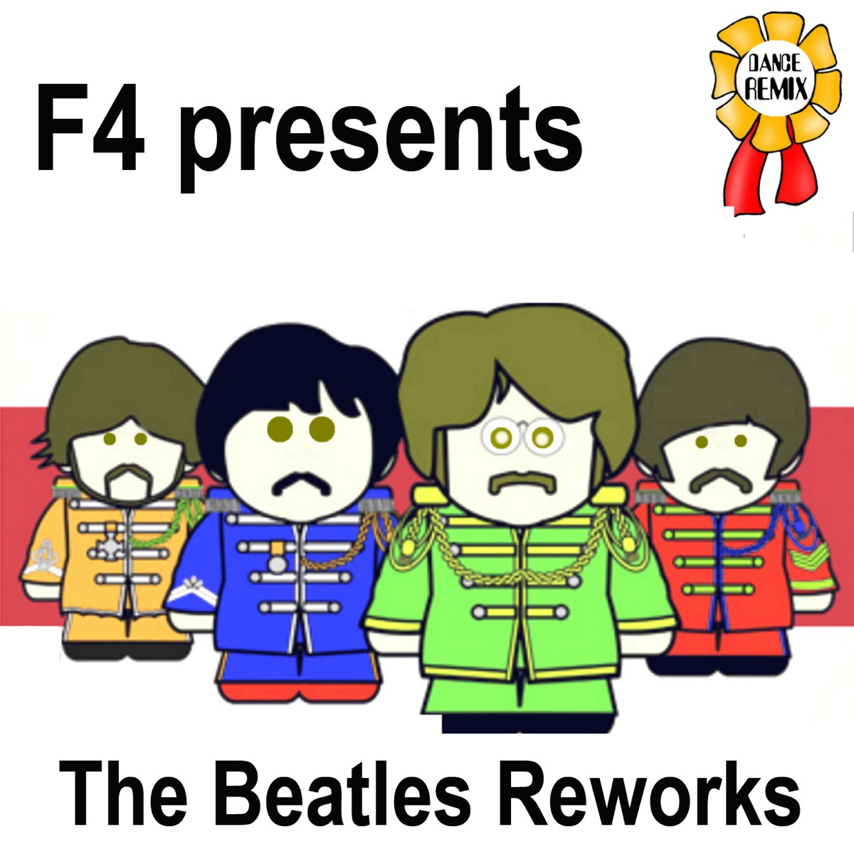 ‎F4 Presents Beatles Reworks - Album by F4 - Apple Music