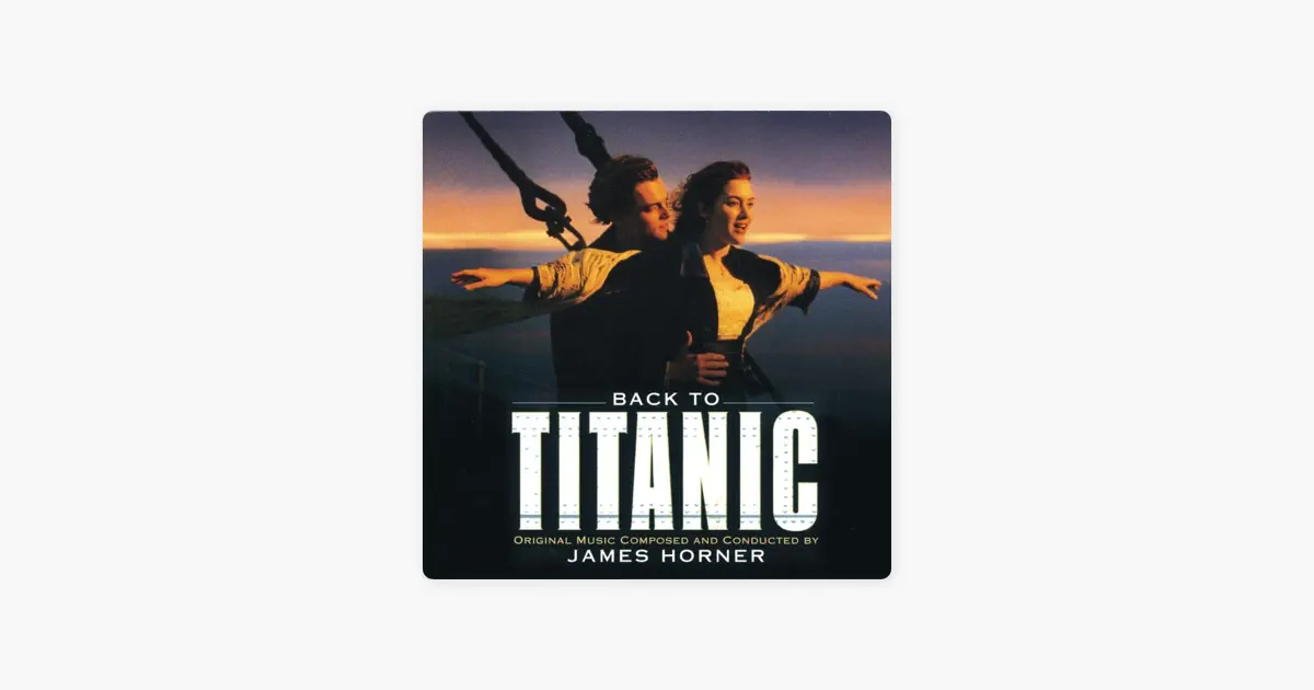 ‎Back to Titanic (More Music from the Motion Picture) by James Horner ...