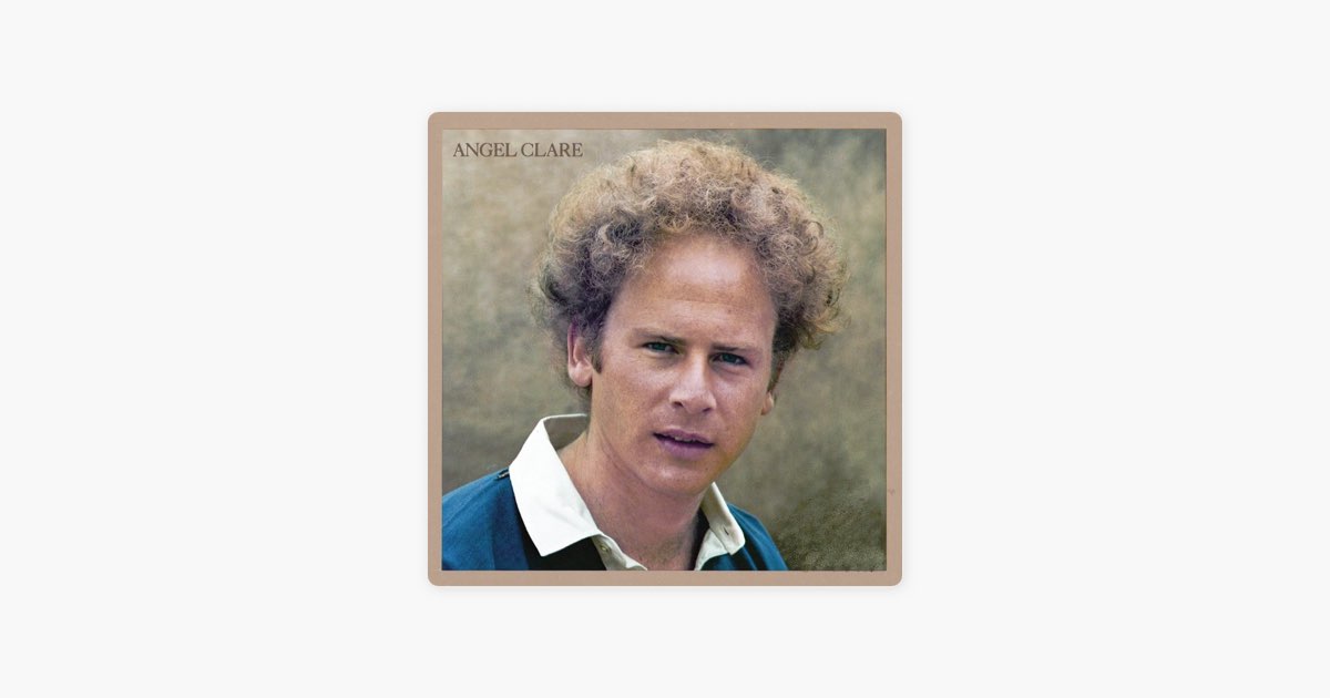 ‎Angel Clare - Album by Art Garfunkel - Apple Music