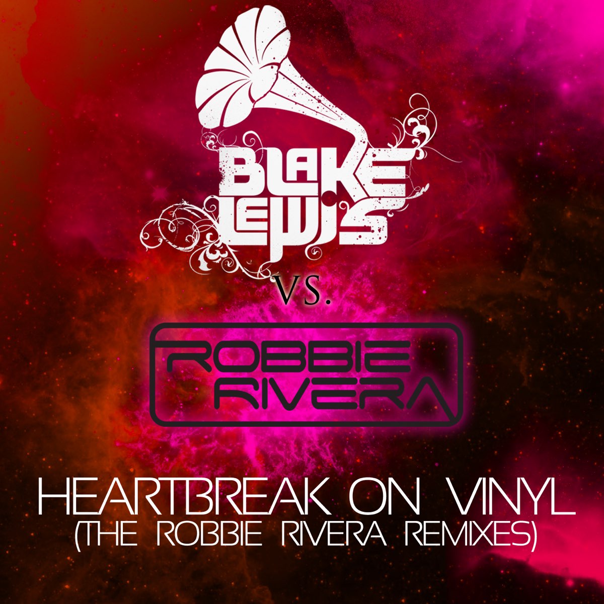 ‎Heartbreak on Vinyl (The Robbie Rivera Remixes) - Album by Blake Lewis vs. Robbie Rivera ...