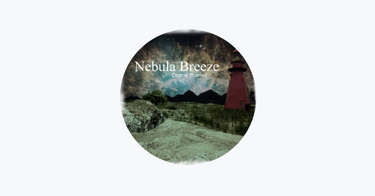 ‎Nebula Breeze - Apple Music