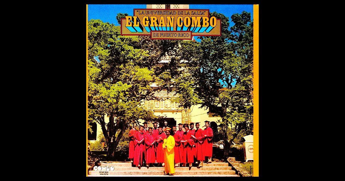La Universidad de la Salsa (Remastered)” álbum de El Gran Combo de ...