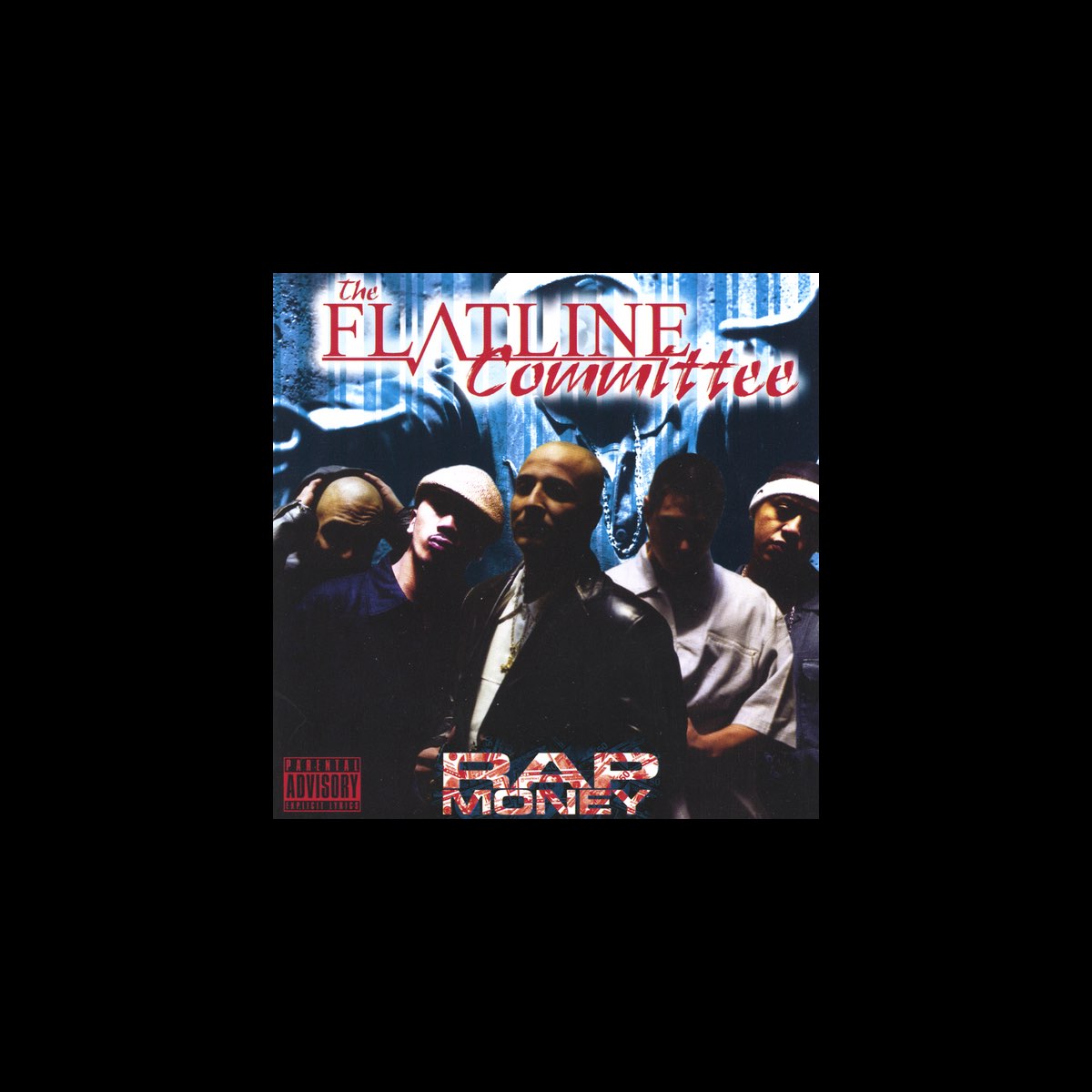 ‎Rap Money — álbum de The Flatline Committee — Apple Music