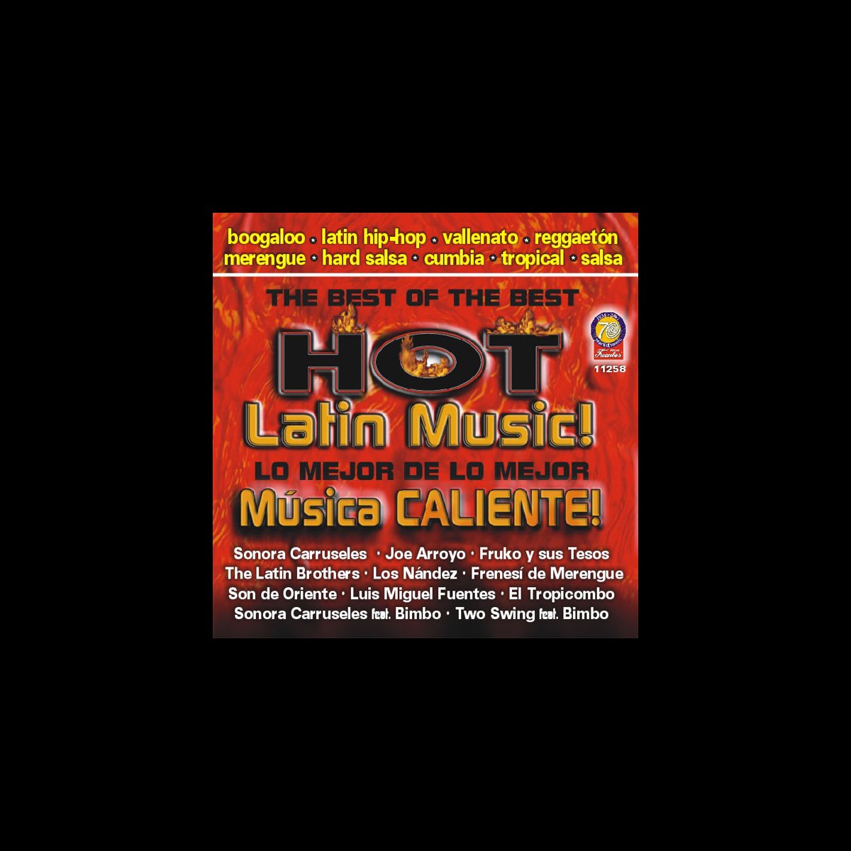 ‎The Best of the Best - Hot Latin Music - Various Artistsのアルバム - Apple ...
