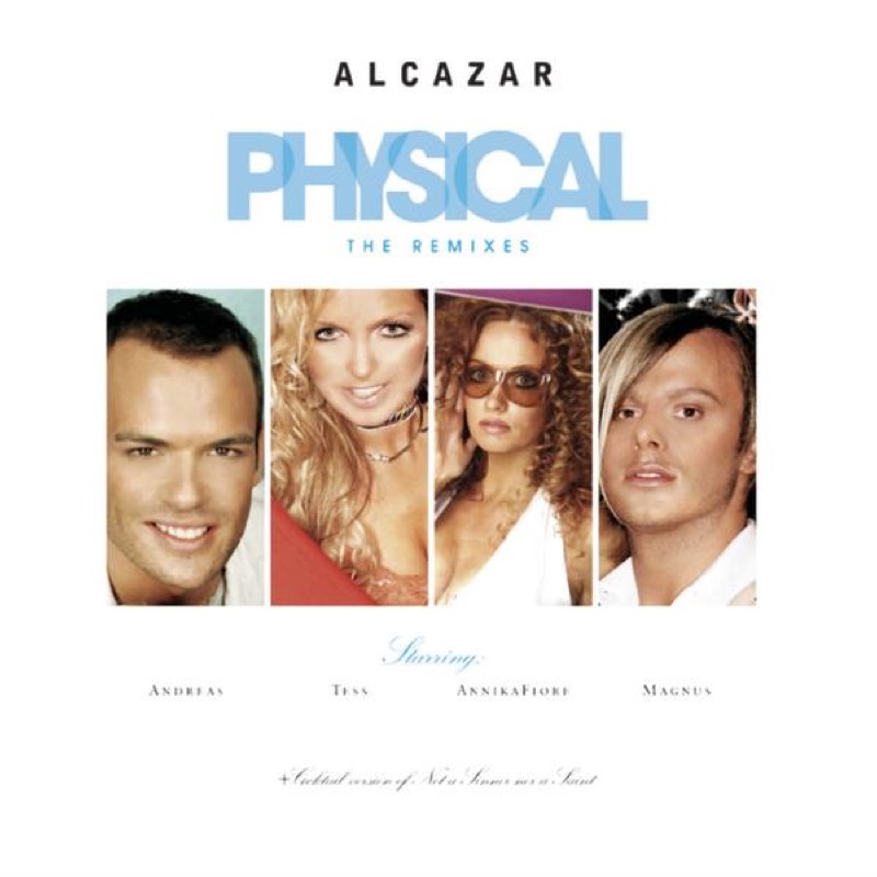 Physical (Extended Original) - Alcazar: Song Lyrics, Music Videos ...