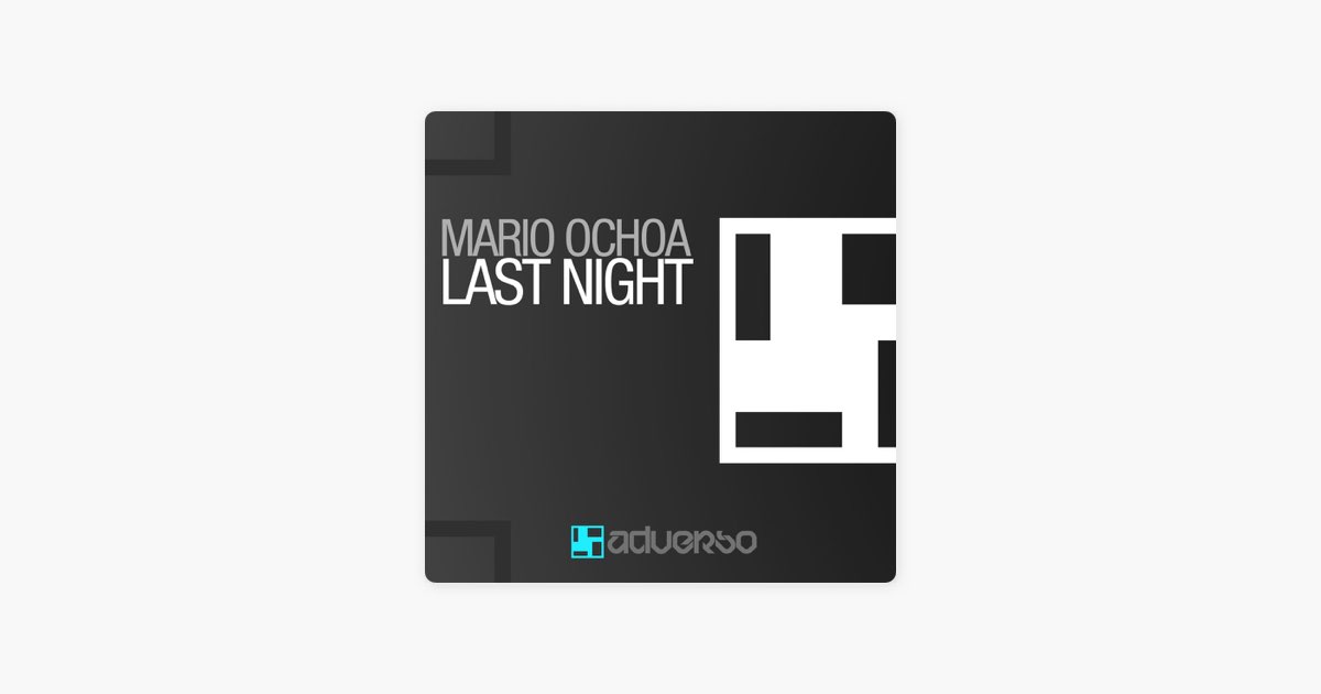 ‎Last Night - Album by Mario Ochoa - Apple Music