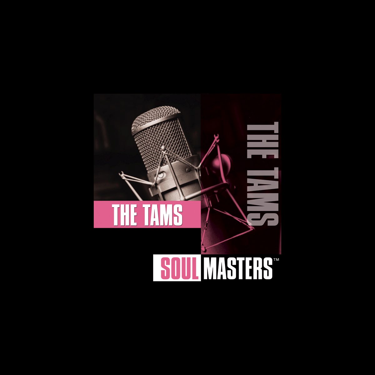 ‎Soul Masters: The Tams (Re-Recorded Versions) - Album by The Tams ...