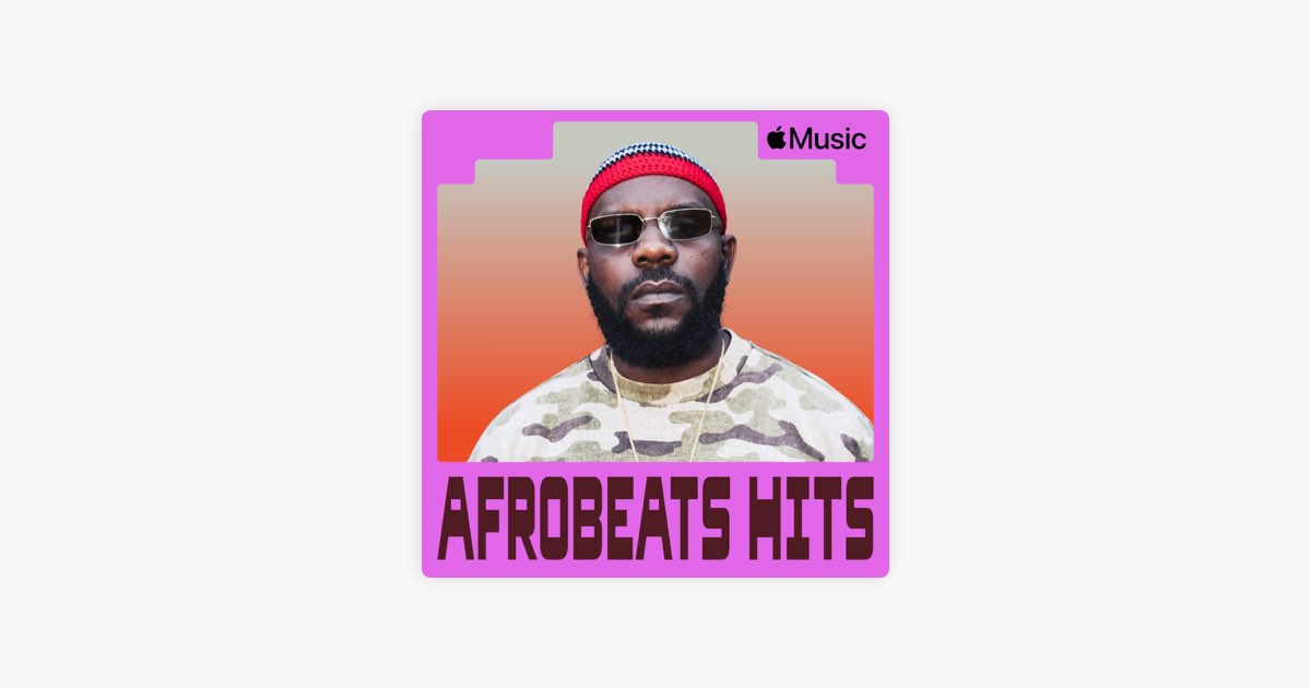 ‎Afrobeats Hits - Playlist - Apple Music