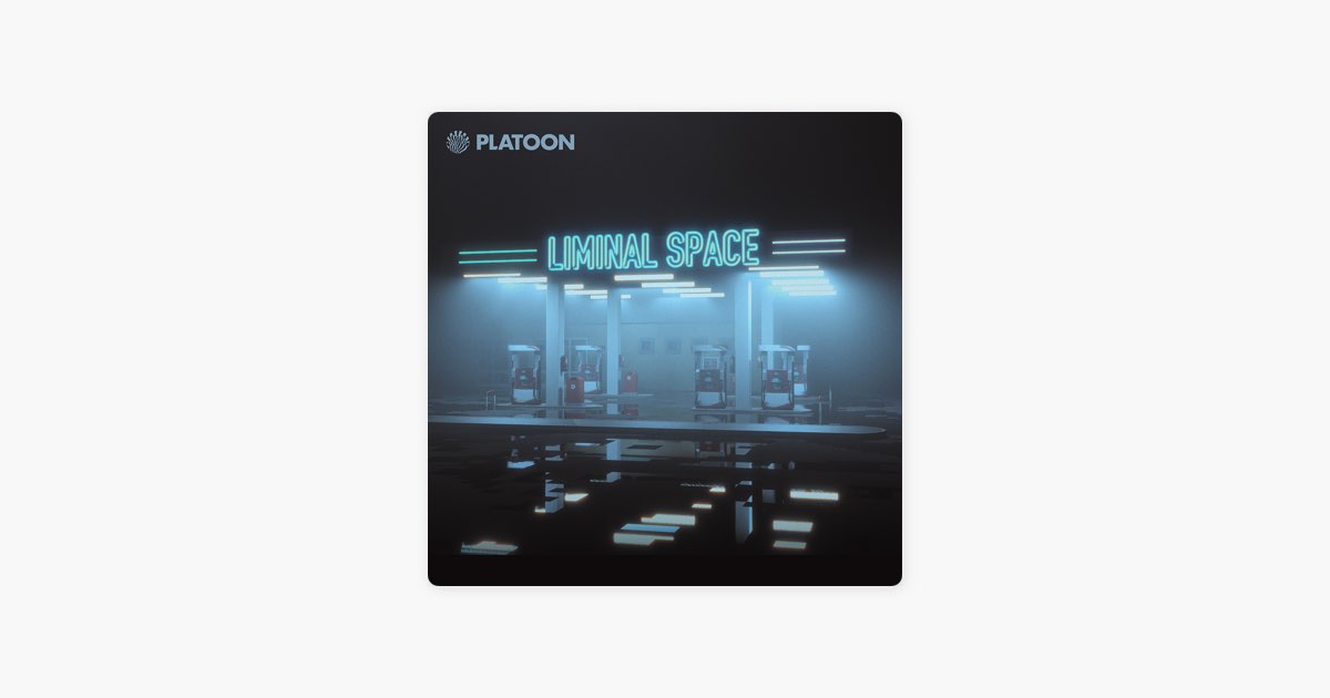 ‎Playlist “Liminal Space” en Apple Music