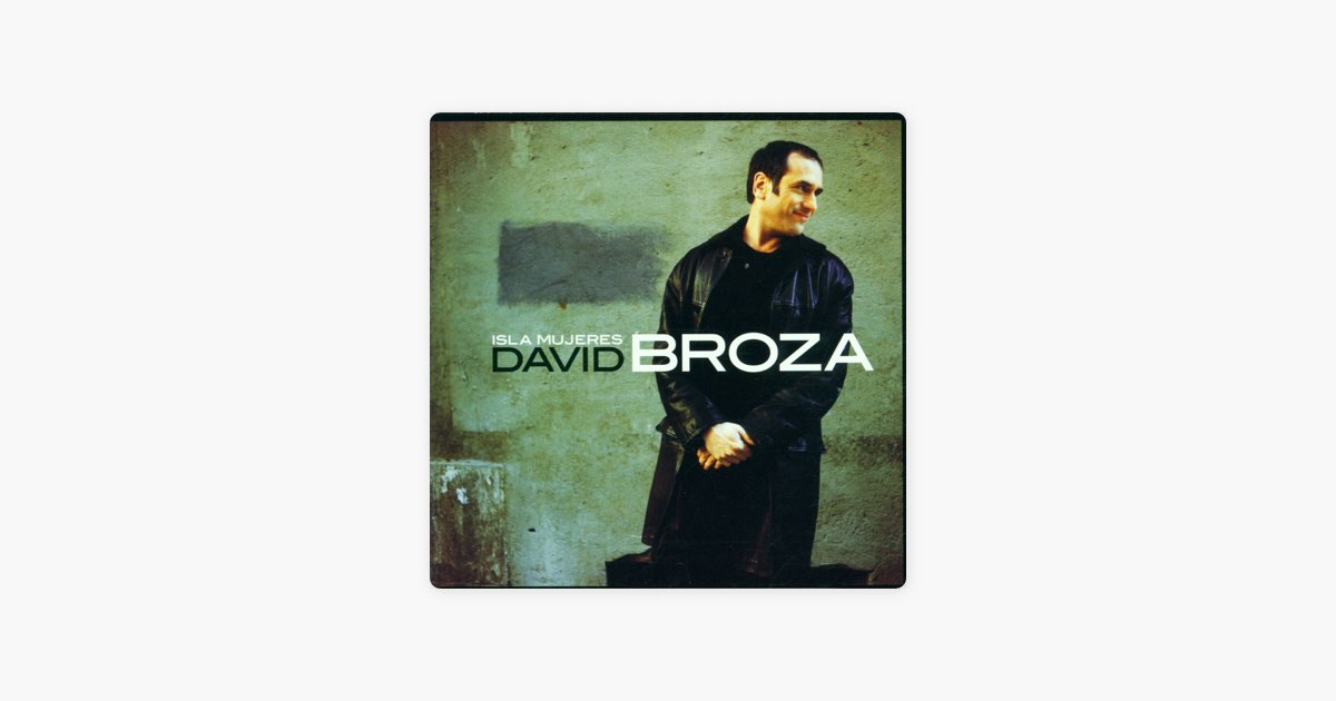 ‎Isla Mujeres - Canción de David Broza - Apple Music