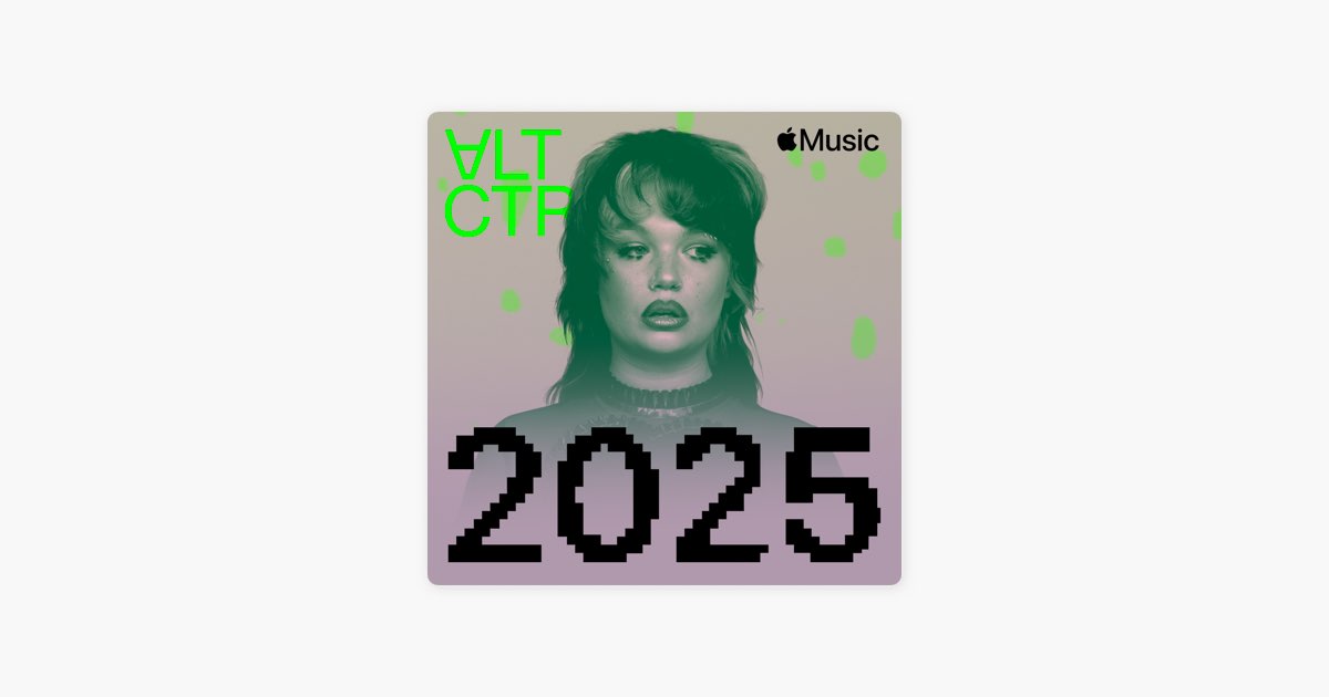 ‎ALT CTRL: Best of 2025 - Playlist - Apple Music
