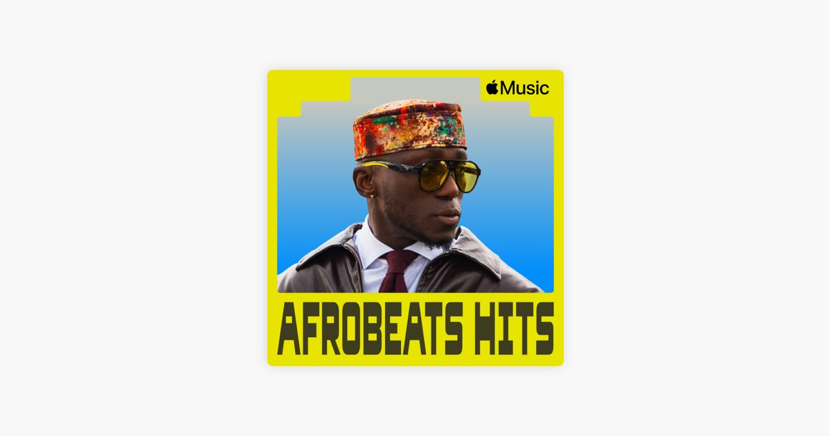 ‎Afrobeats Hits - Playlist - Apple Music