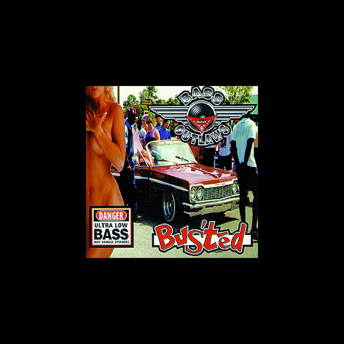 ‎Busted (With Techmaster P.E.B.) - Album by Bass Outlaws - Apple Music