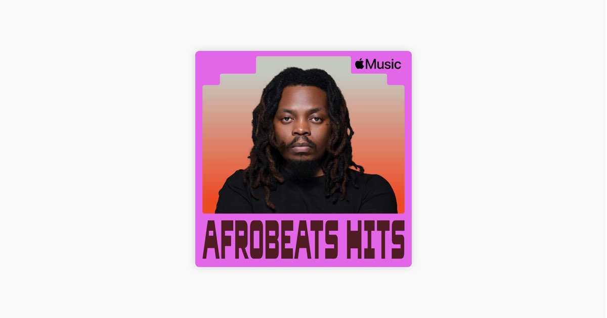 ‎Afrobeats Hits - Playlist - Apple Music
