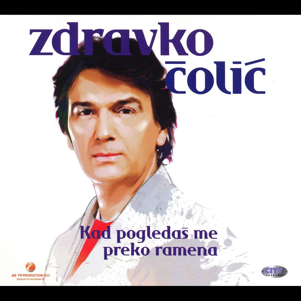 ‎Kad Pogledas Me Preko Ramena - Album by Zdravko Čolić - Apple Music
