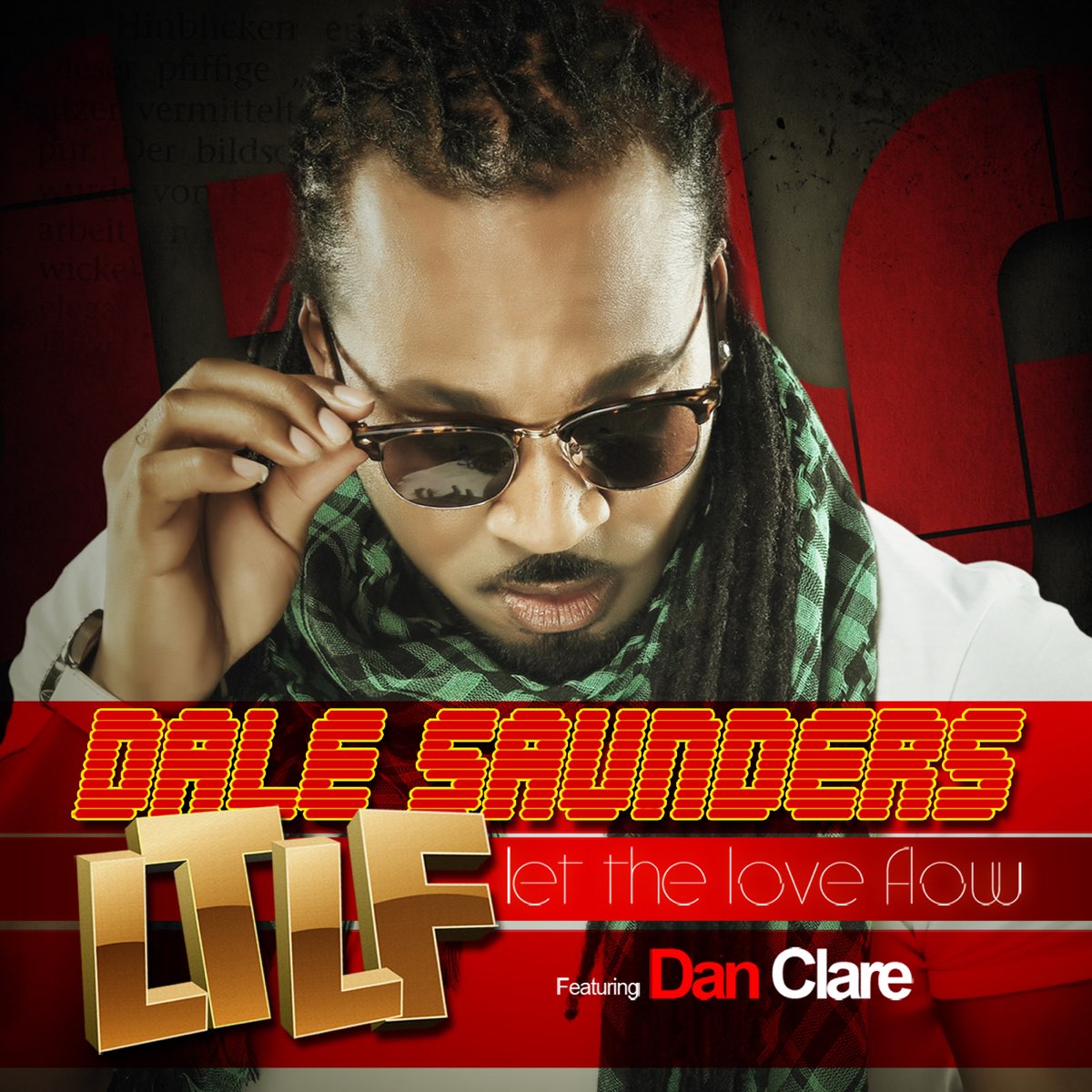 ‎LTLF (Let the Love Flow) [feat. Dan Clare] - Album by Dale Saunders ...