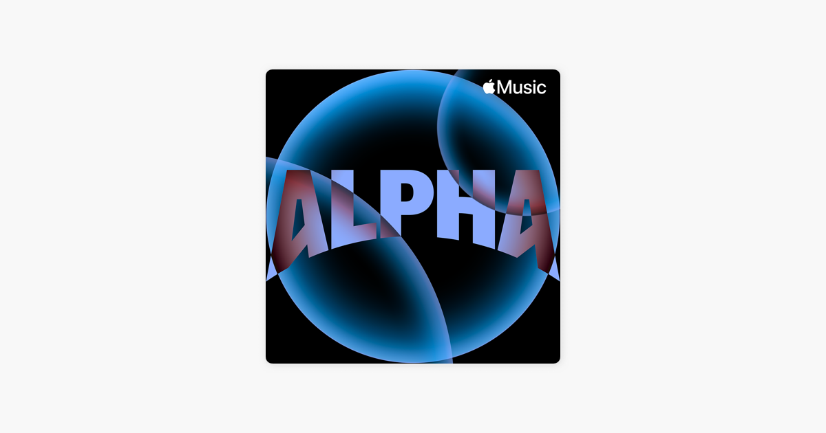 ‎Alpha Radio - Radio Show - Apple Music