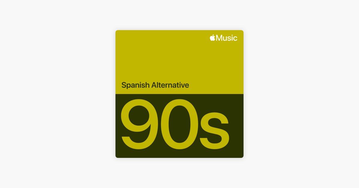 ‎Essential Spanish Alternative 90s – Playlist – Apple Music