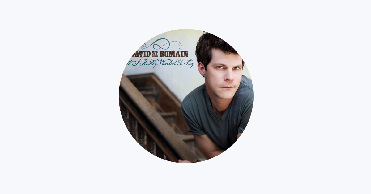 ‎David St. Romain - Apple Music
