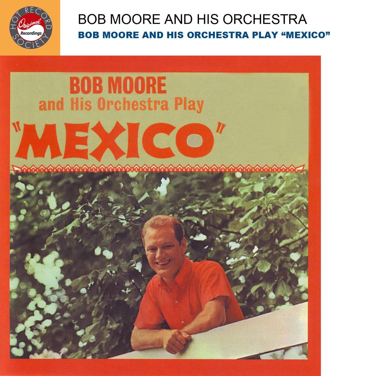 ‎Bob Moore And His Orchestra Play "Mexico" - Album by Bob Moore And His Orchestra - Apple Music
