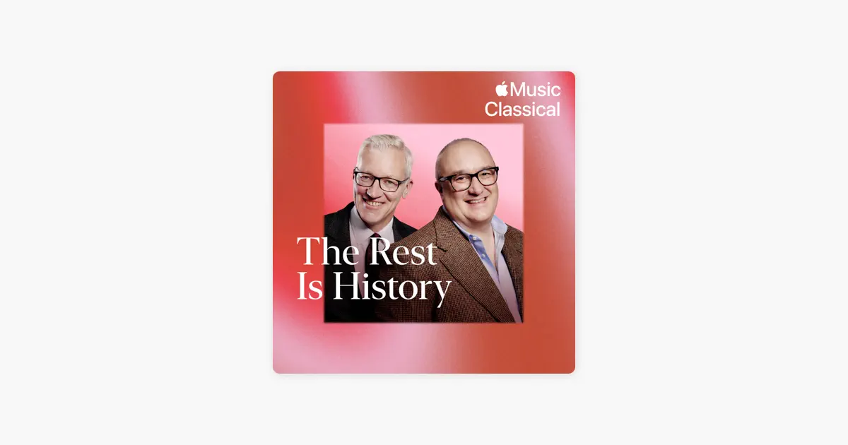 ‎The Rest Is History: Our Classical Playlist Playlist - Apple Music ...