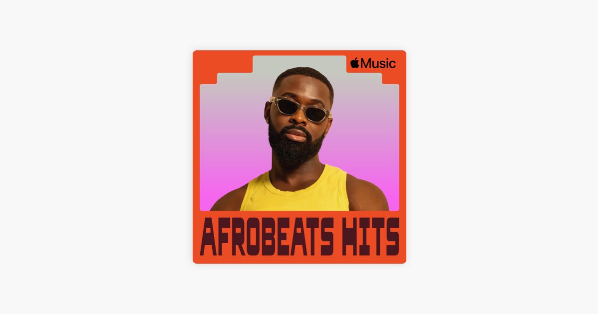 ‎Afrobeats Hits - Playlist - Apple Music