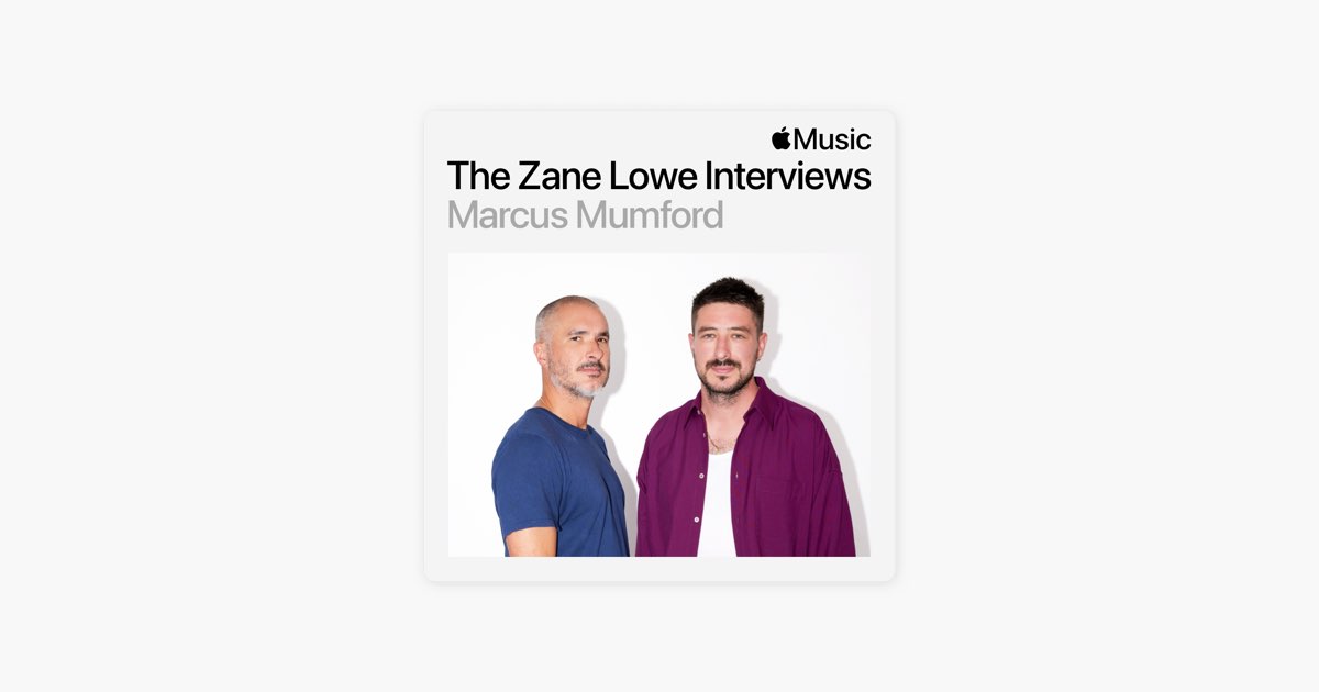 ‎Marcus Mumford: The Zane Lowe Interview - Playlist - Apple Music