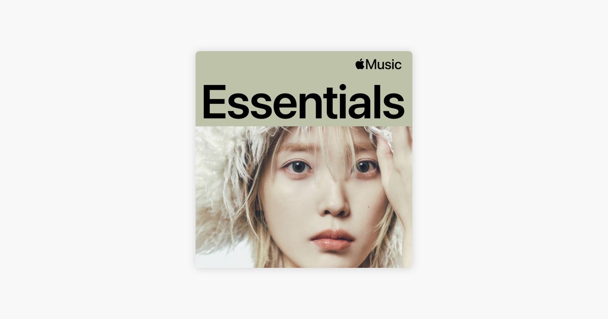 ‎IU Essentials - Playlist - Apple Music