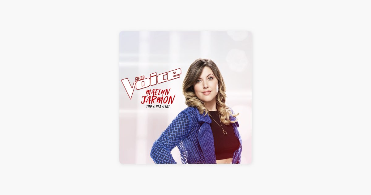 ‎Maelyn Jarmon: Season 16 Winner - Playlist - Apple Music