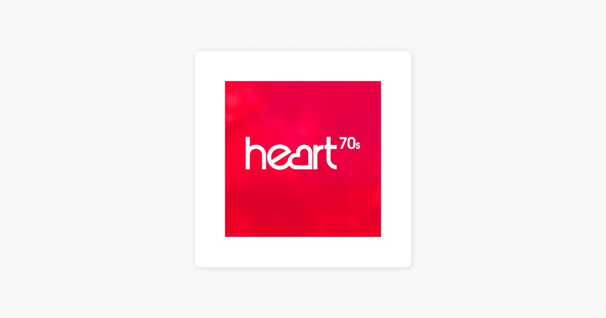 ‎Heart 70s - Radio Station - Apple Music