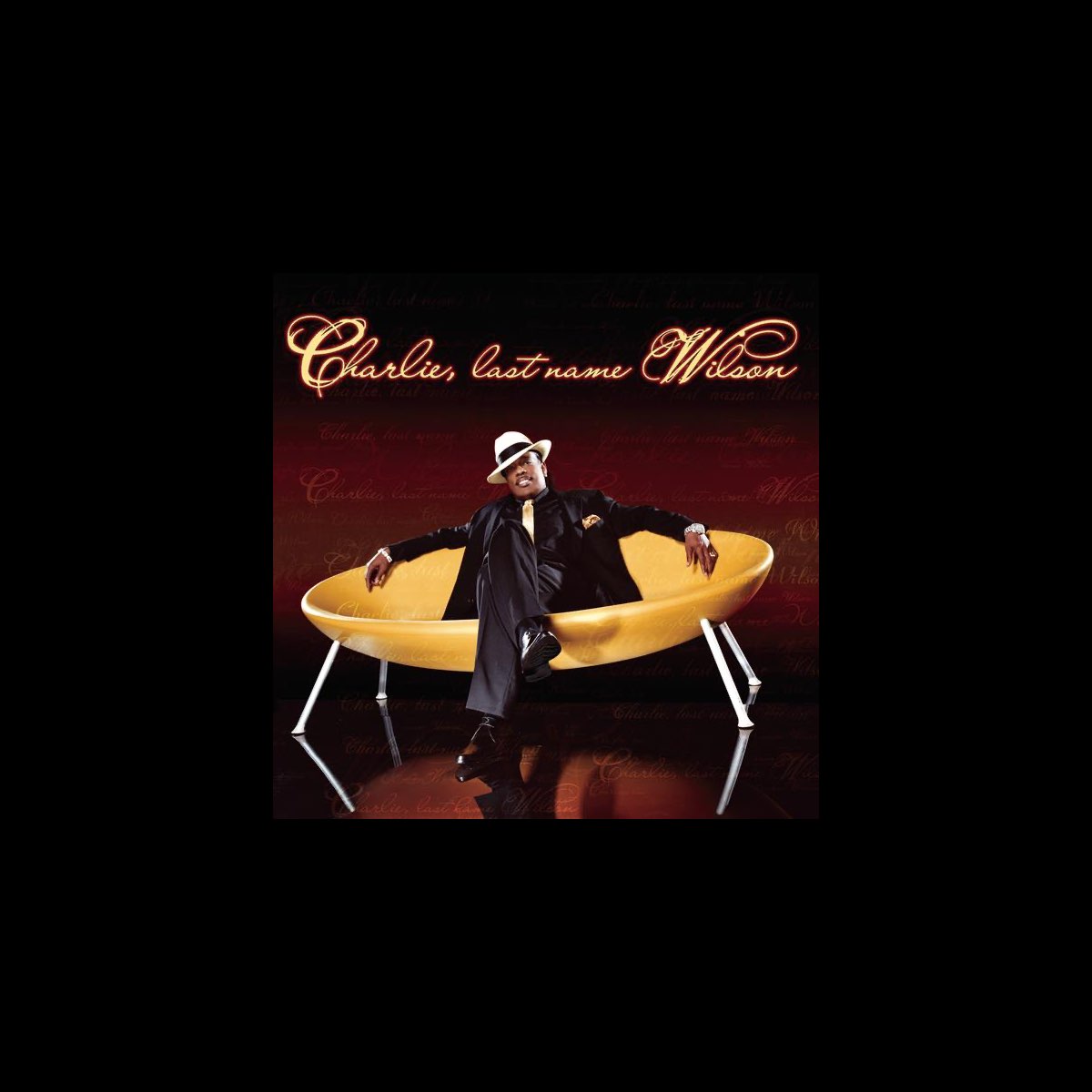 ‎Charlie, Last Name Wilson - Album by Charlie Wilson - Apple Music