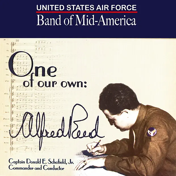 ‎One of Our Own: Alfred Reed by US Air Force Band Of Mid America ...