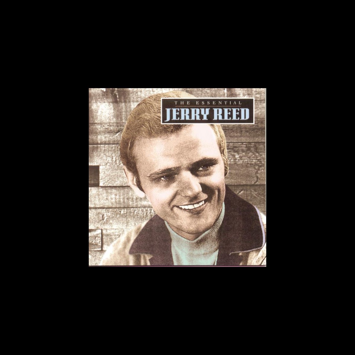 ‎The Essential Jerry Reed - ジェリー・リードのアルバム - Apple Music